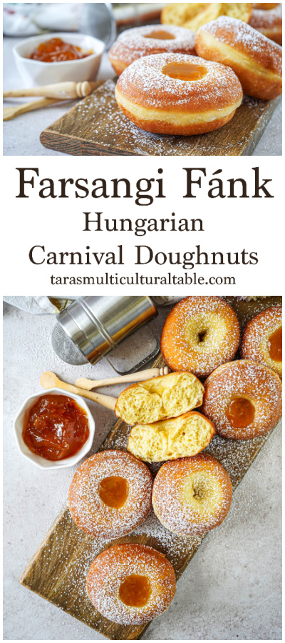 Farsangi Fánk (Hungarian Carnival Doughnuts) - Tara's Multicultural Table
