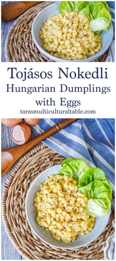 Tojásos Nokedli (Hungarian Dumplings with Eggs) - Tara's Multicultural ...