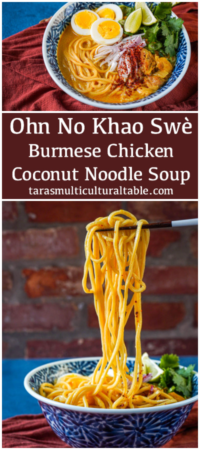 Ohn No Khao Swè (Burmese Chicken Coconut Noodle Soup) - Tara's ...