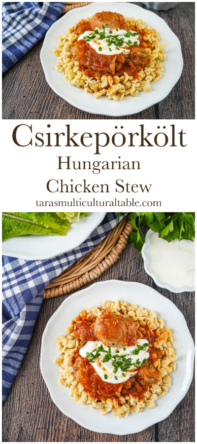 Csirkepörkölt (Hungarian Chicken Stew) - Tara's Multicultural Table