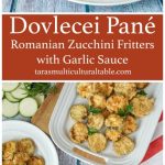 Dovlecei Pané (Romanian Zucchini Fritters) and Carpathia - Tara's ...